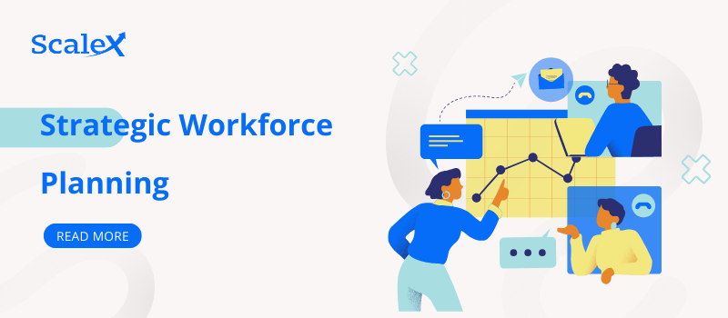 The Ultimate Blueprint for Strategic Workforce Planning